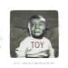 David Bowie – Toy EP (You’ve Got It Made With All The Toys)
